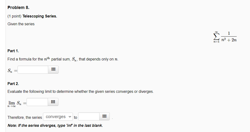Solved Problem 8. (1 point) Telescoping Series. Given the | Chegg.com