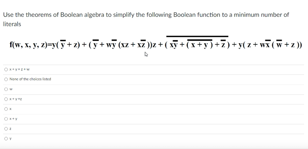 Solved Use the theorems of Boolean algebra to simplify the | Chegg.com