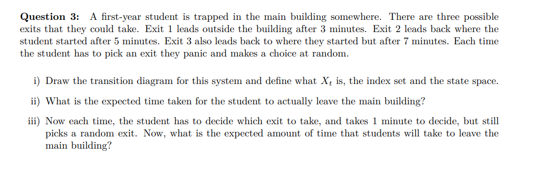 Question 3: A first-year student is trapped in the | Chegg.com