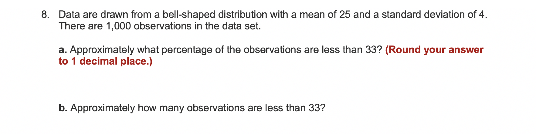 Solved Data are drawn from a bel l-shaped distribution with | Chegg.com