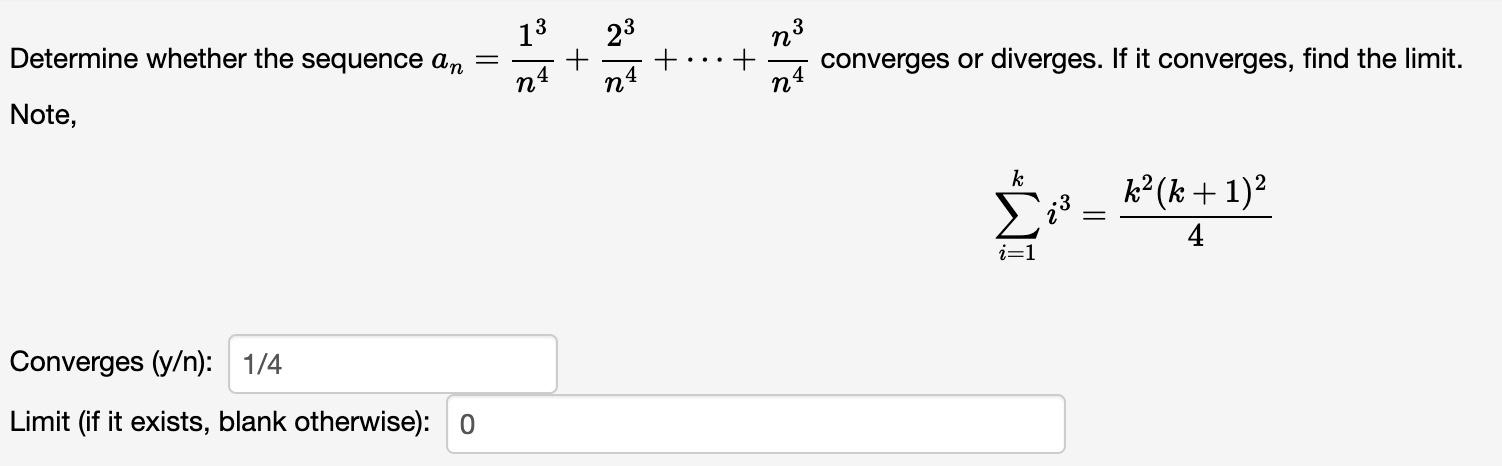 Solved 13 n3 Determine whether the sequence an + 23 n4 + + | Chegg.com