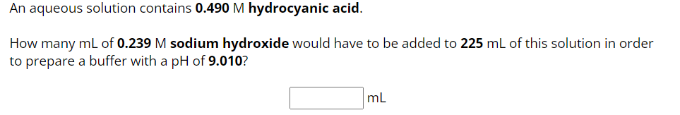 Solved An aqueous solution contains 0.490M hydrocyanic acid. | Chegg.com