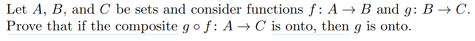 Solved Let A,B, and C be sets and consider functions f:A→B | Chegg.com
