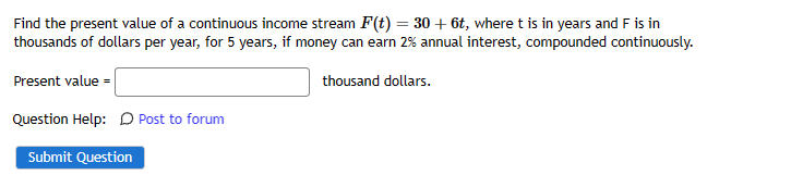Solved Find the present value of a continuous income stream | Chegg.com