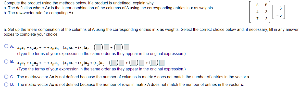 Solved Compute the product using (a) the definition where Ax | Chegg.com