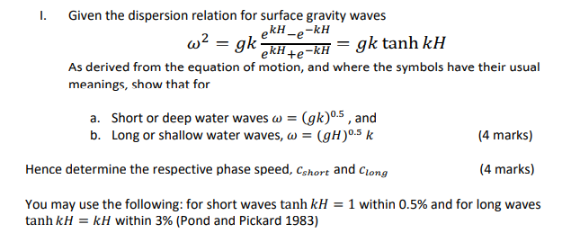 Solved 1. Given the dispersion relation for surface gravity | Chegg.com