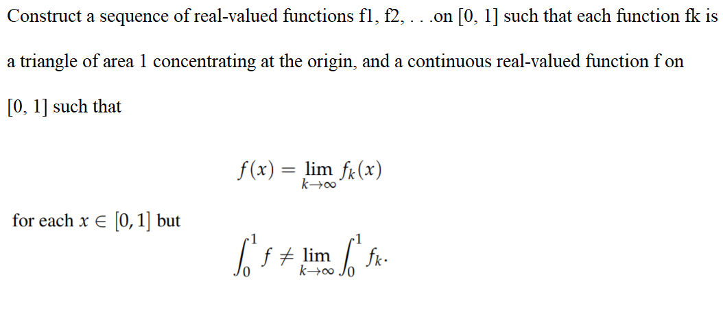 Solved Construct a sequence of real-valued functions f1, f2, | Chegg.com