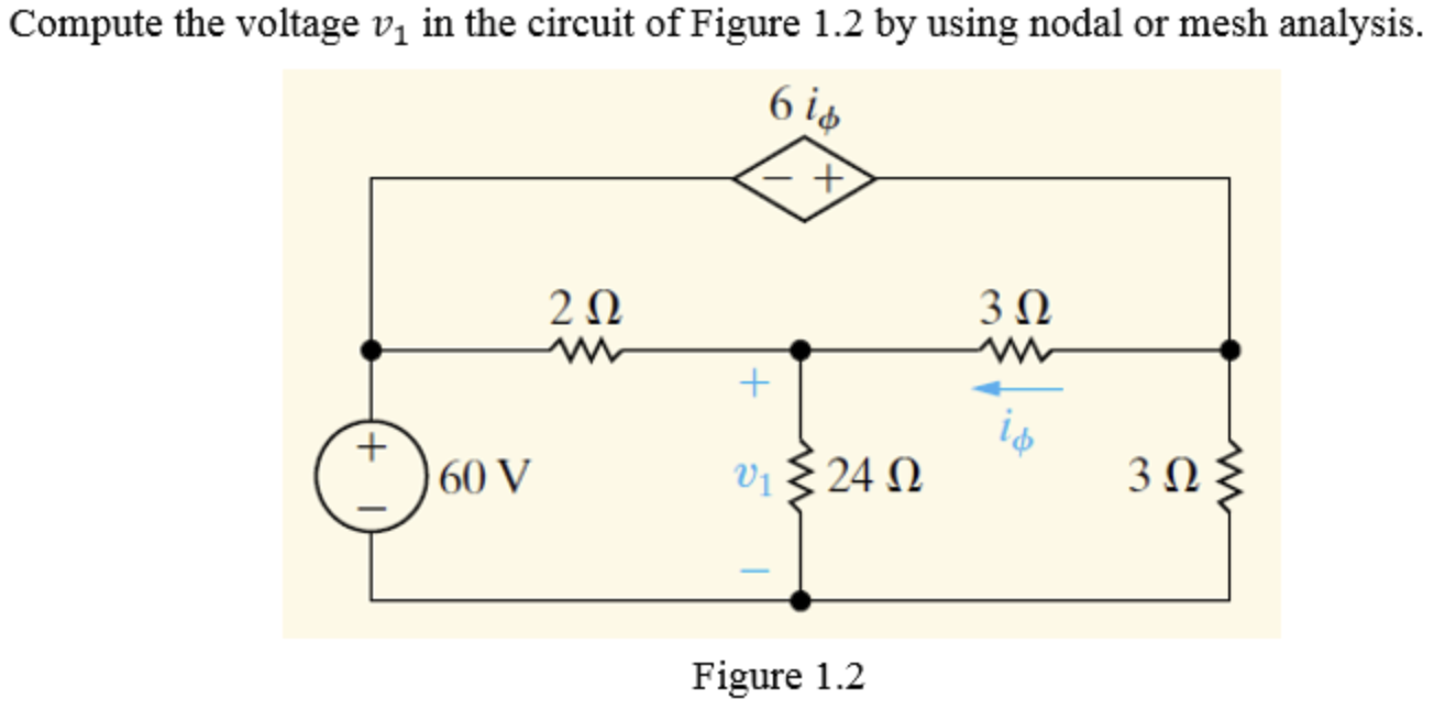 Solved Compute the voltage v1 in the circuit of Figure 1.2 | Chegg.com