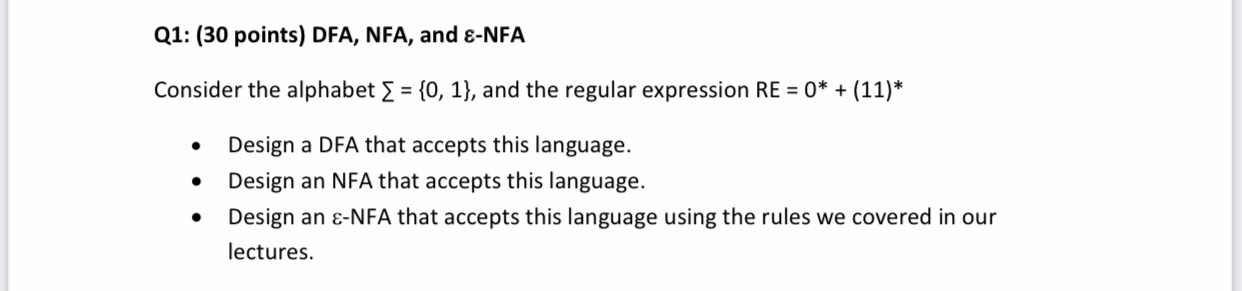 Solved Q1: (30 points) DFA, NFA, and ε−NFA Consider the | Chegg.com