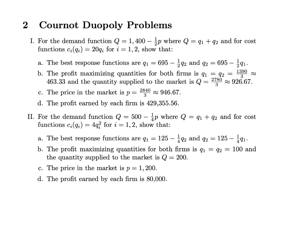 Solved I. For the demand function Q=1,400−21p where Q=q1+q2 | Chegg.com
