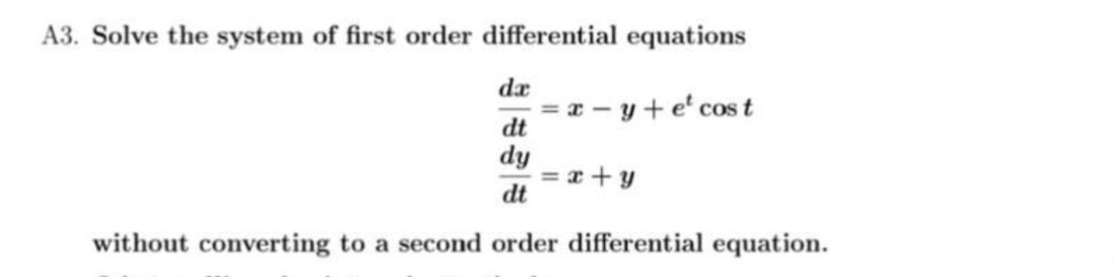 Solved A3. ﻿Solve the system of first order differential | Chegg.com