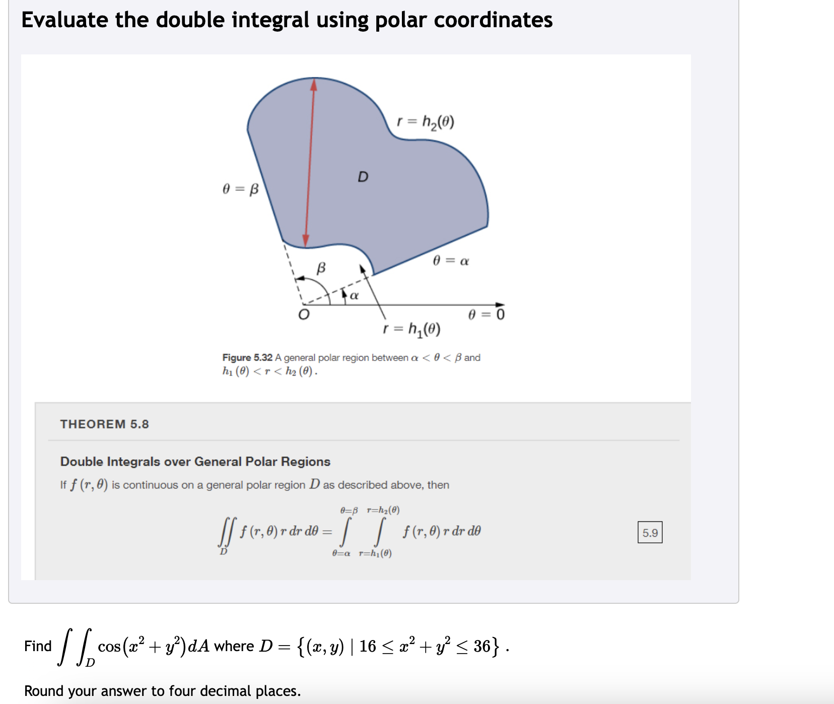 Solved Evaluate the double integral using polar coordinates | Chegg.com