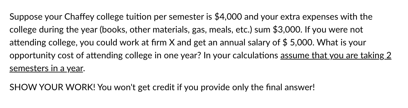 solved-suppose-your-chaffey-college-tuition-per-semester-is-chegg