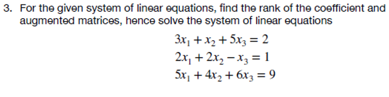 Solved = 3. For the given system of linear equations, find | Chegg.com