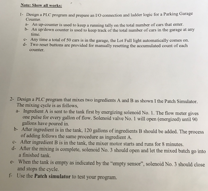 Solved Design a PLC program and prepare an I/O connection | Chegg.com