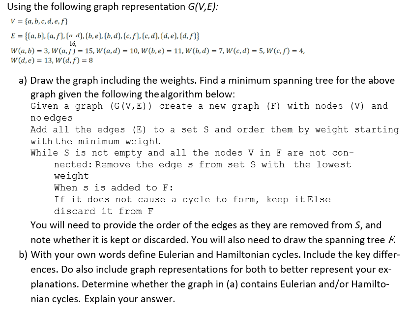 Solved Using the following graph representation G(V,E): V = | Chegg.com