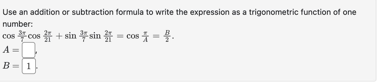 Solved Use an addition or subtraction formula to write the | Chegg.com