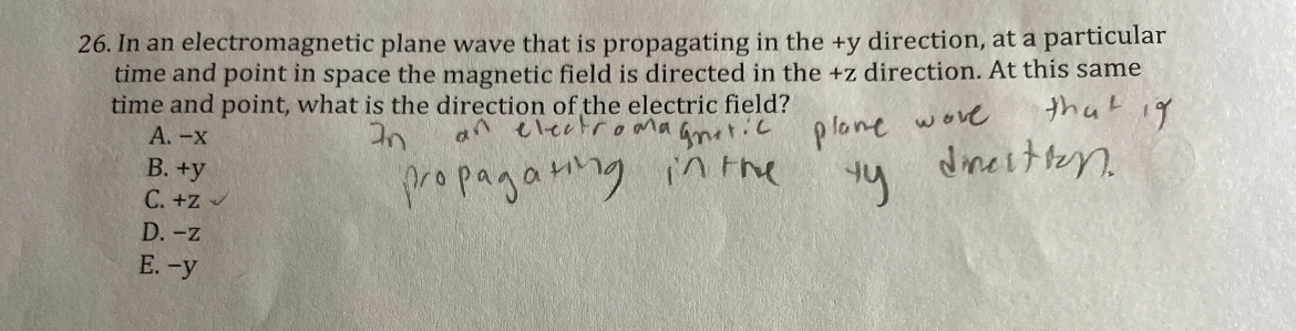 Solved 26. In an electromagnetic plane wave that is | Chegg.com