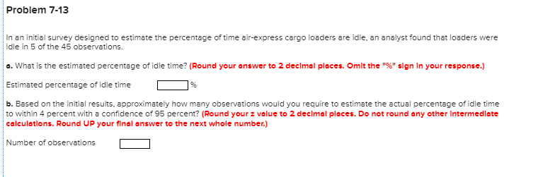 Solved Problem 7-13 In an initial survey designed to | Chegg.com