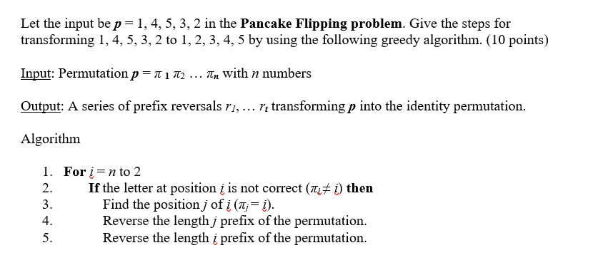 Solved Let the input be p=1,4,5,3,2 in the Pancake Flipping | Chegg.com