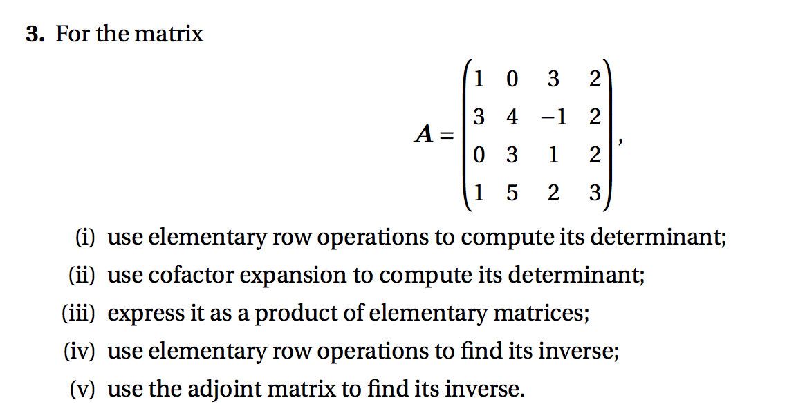 Solved A= 3. For the matrix (1 0 3 2 3 4 -1 2 0 3 1 2 11 5 2 | Chegg.com