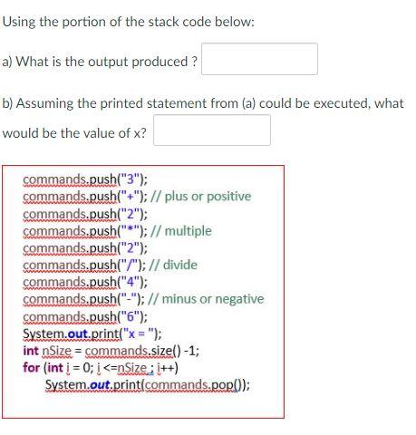 Solved Using the portion of the stack code below: a) What is | Chegg.com
