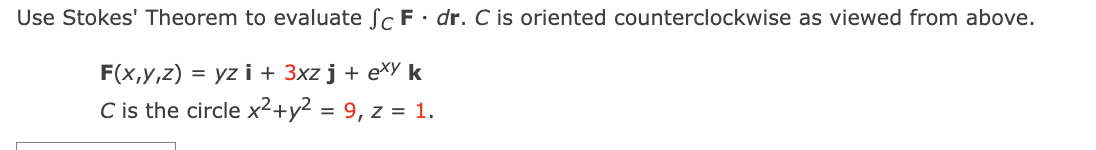 Solved Use Stokes' Theorem to evaluate ∫CF⋅dr.C is oriented | Chegg.com