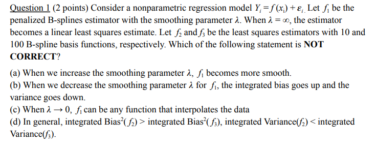 Question 1 (2 points) Consider a nonparametric | Chegg.com