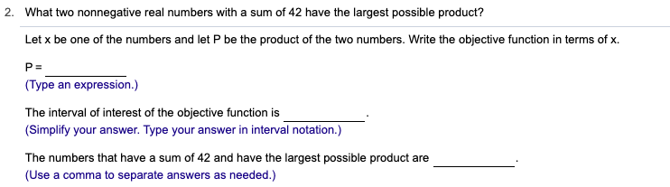 Solved 2. What two nonnegative real numbers with a sum of 42 | Chegg.com