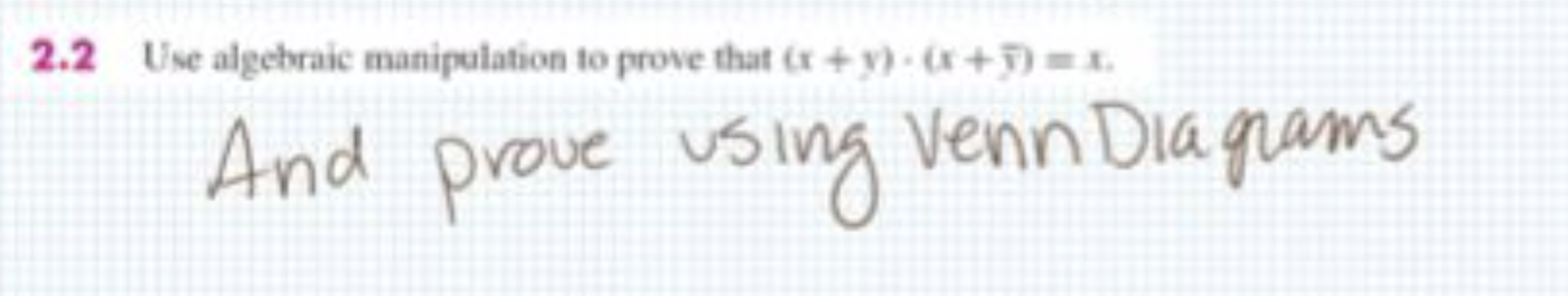 Solved 2.2 Use alectraic manipulation to prove that | Chegg.com Solved 2.2 Use alectraic manipulation to prove that | Chegg.com