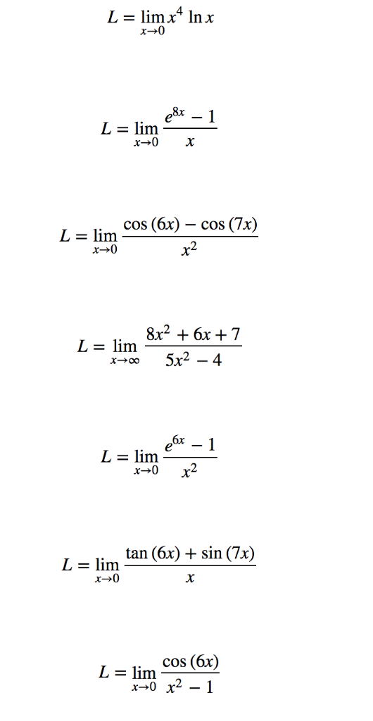 Solved 4. L-lim x" In x 8x し lim cos (6x) - cos (7x) CoS (/X | Chegg.com