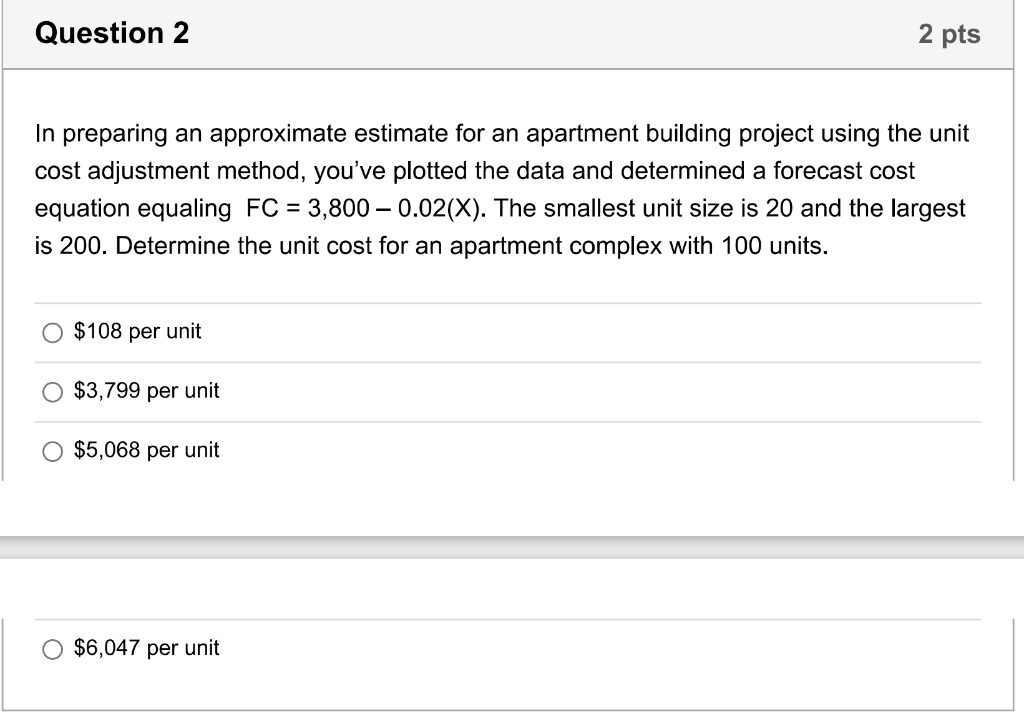 Solved Question 2 2 pts In preparing an approximate estimate | Chegg.com