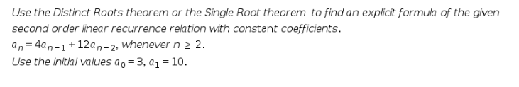 Solved Use the Distinct Roots theorem or the Single Root | Chegg.com