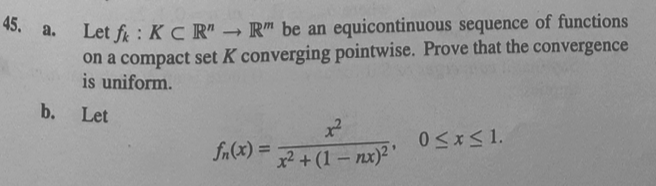 Solved 45. a. Let fk : K CR” - RM be an equicontinuous | Chegg.com