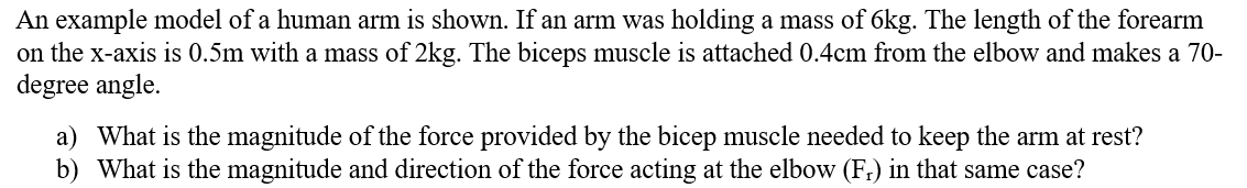 Solved An example model of a human arm is shown. If an arm | Chegg.com