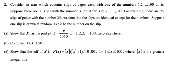 Solved 2. Consider an urrn which contains slips of paper | Chegg.com