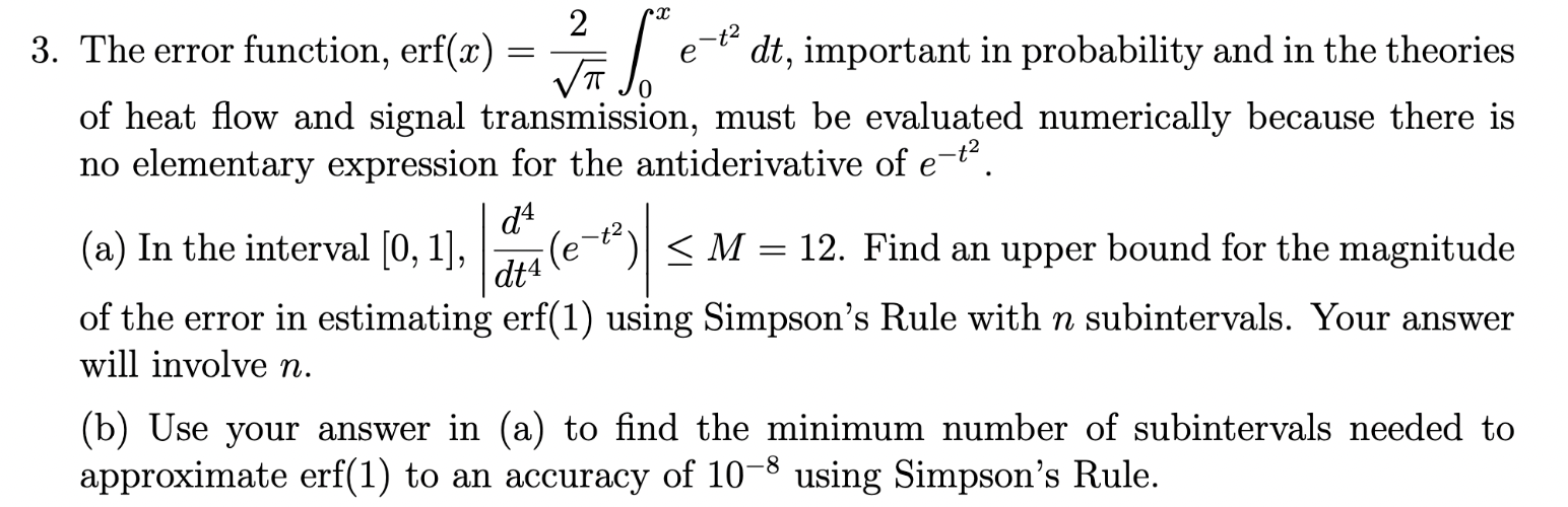 Solved 3. The error function, erf(x)=π2∫0xe−t2dt, important | Chegg.com