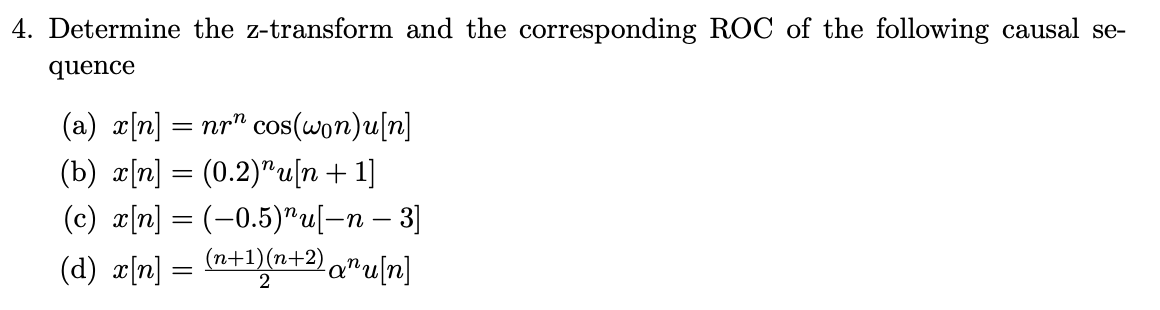 4. Determine the z-transform and the corresponding | Chegg.com