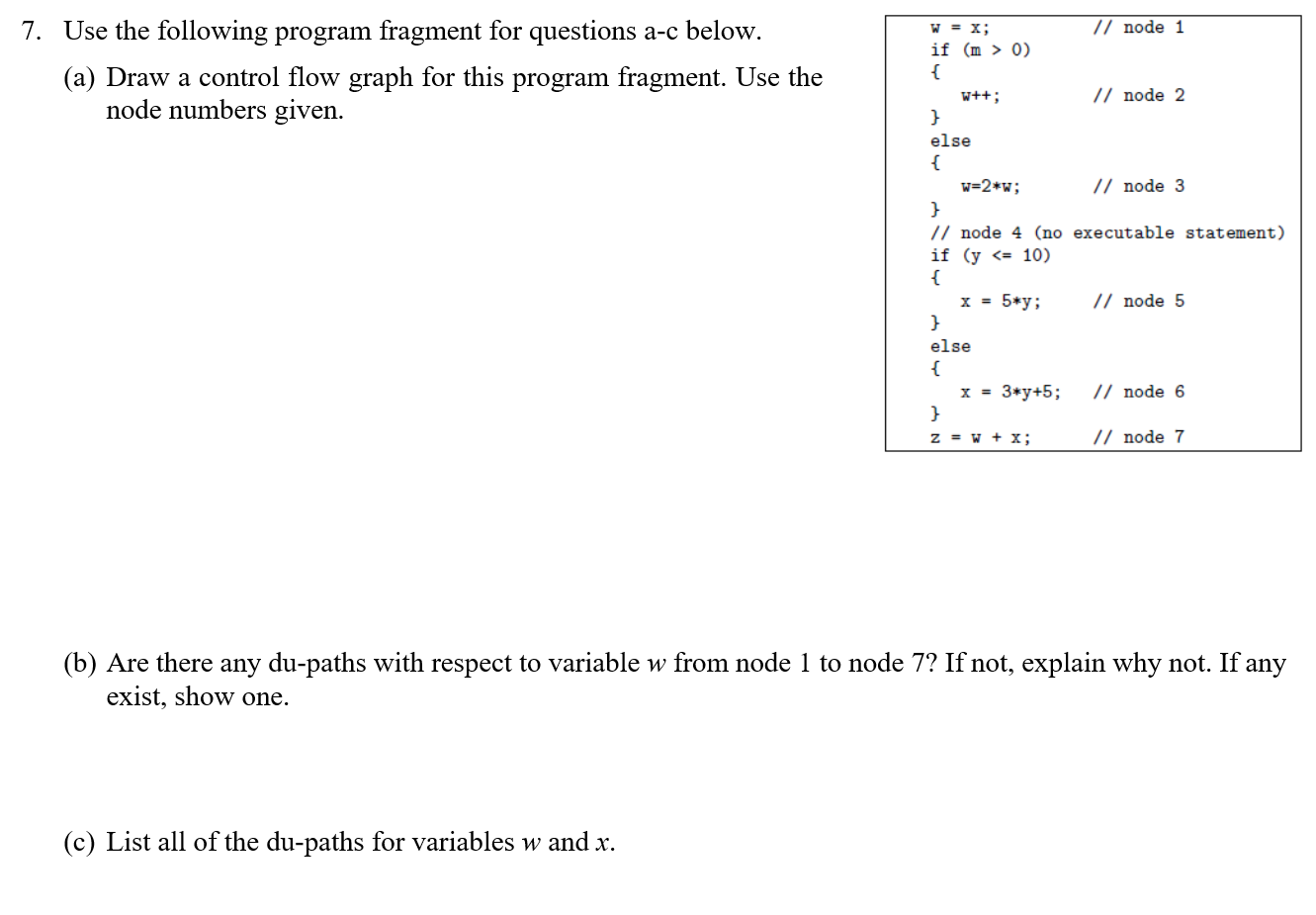 Solved 7. Use the following program fragment for questions | Chegg.com