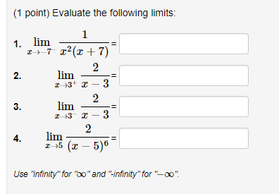 Solved (1 point) Evaluate the following limits: 1. | Chegg.com