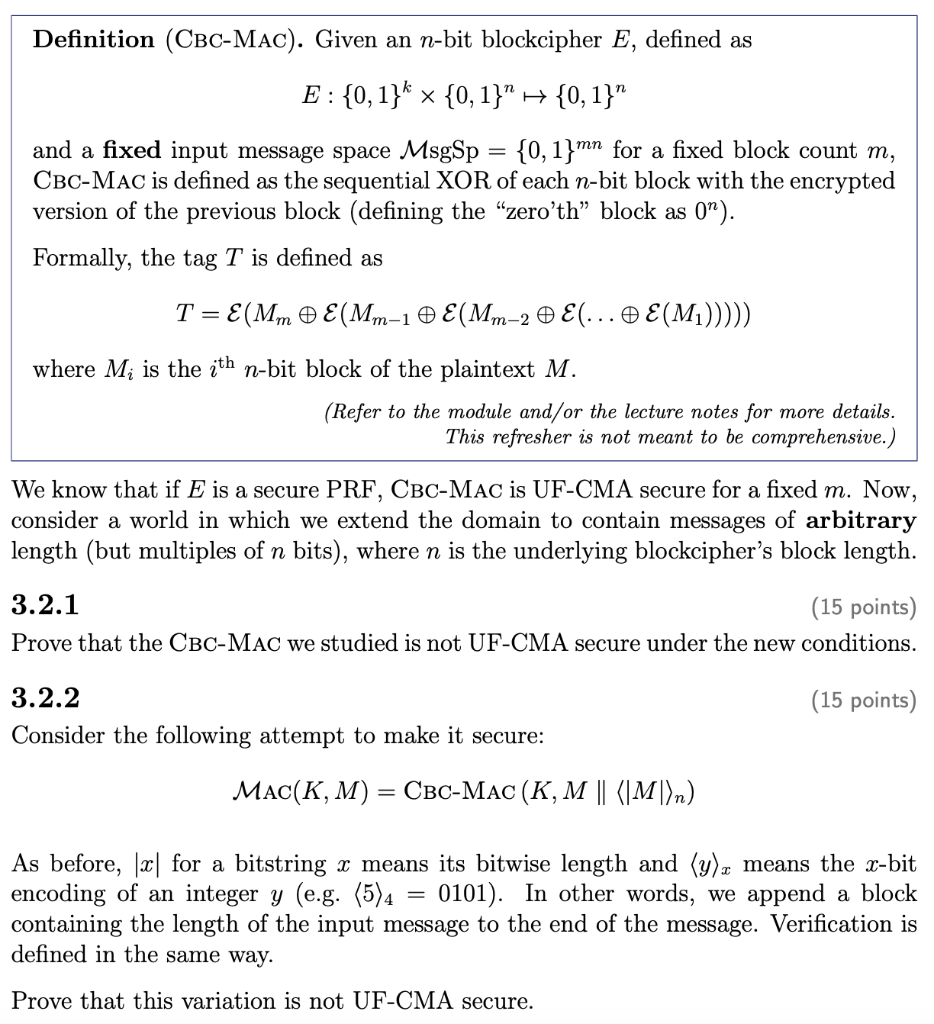 Solved Definition (CBC-MAC). Given an n-bit blockcipher E, | Chegg.com