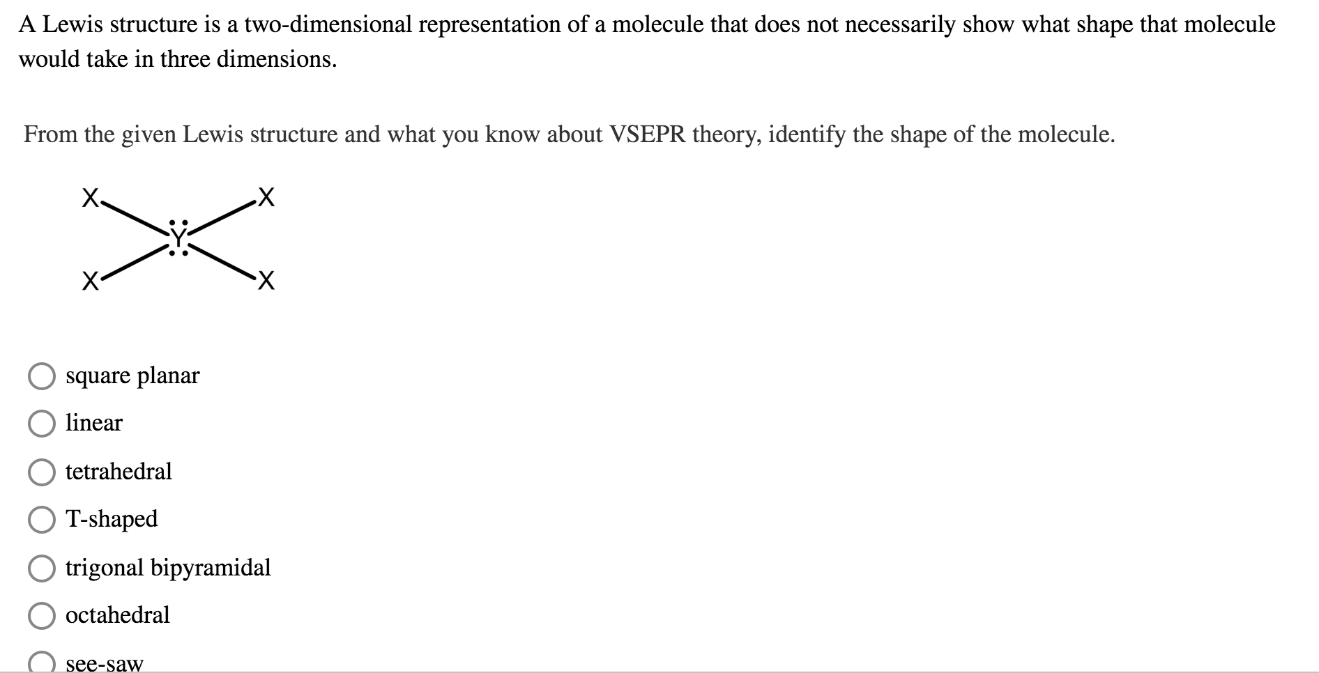 Solved A Lewis structure is a two-dimensional representation | Chegg.com