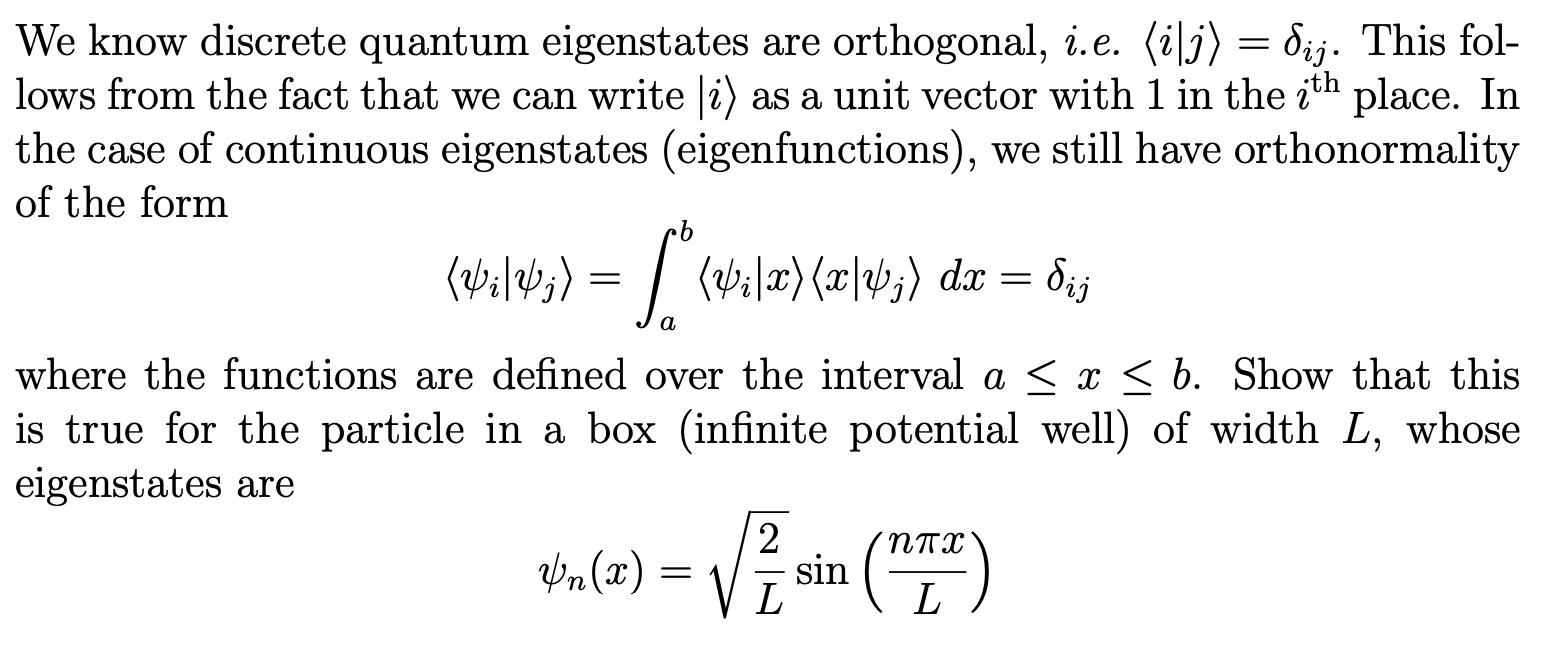 Solved We know discrete quantum eigenstates are orthogonal, | Chegg.com