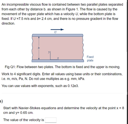 Solved An incompressible viscous flow is contained between | Chegg.com