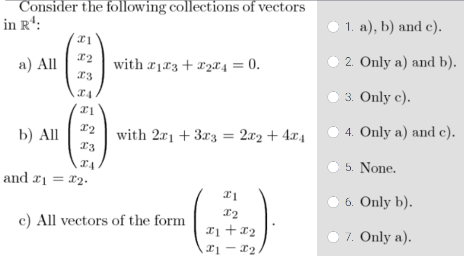 Solved Consider the following collections of vectors in R4: | Chegg.com
