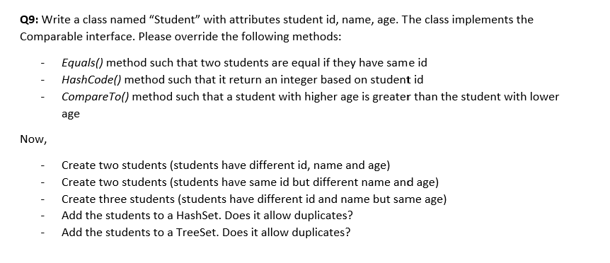 Solved Q9: Write a class named "Student" with attributes | Chegg.com