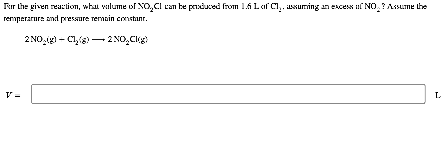 Solved 2 For the given reaction, what volume of NO2Cl can be | Chegg.com