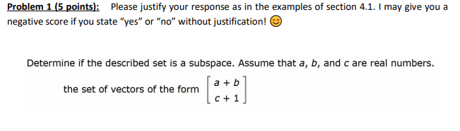 Solved Problem 1 (5 points): Please justify your response as | Chegg.com