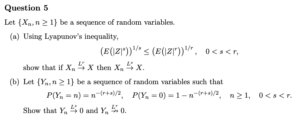 Solved Let {Xn,n≥1} be a sequence of random variables. (a) | Chegg.com