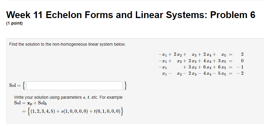 Solved Week 11 Echelon Forms and Linear Systems: Problem 6 | Chegg.com